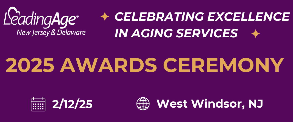 2025 Annual Awards Program - Leading Age New Jersey & Delaware