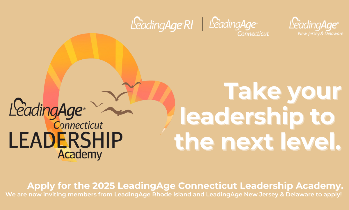 2025 LeadingAge Connecticut Leadership Academy - Leading Age New Jersey ...